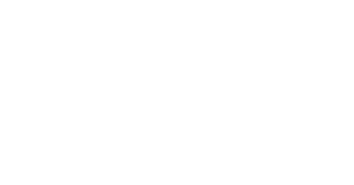 Stand Firm Store – Stand Firm Ministries